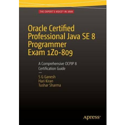 Oracle Certified Professional Java SE 8 Programmer Exam 1Z0-809: A ...
