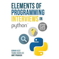 Elements of Programming Interviews in Python: The Insiders'' Guide - Ceneje.si