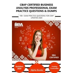 CBAP Certified Business Analysis Professioal Exam Practice Questions ...