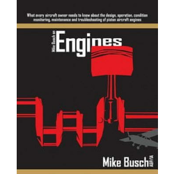 Mike Busch on Engines: What every aircraft owner needs to know about ...