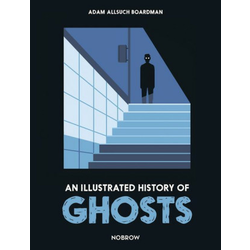 An Illustrated History of Ghosts - Ceneje.si
