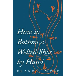 How to Bottom a Welted Shoe by Hand - Jeftinije.hr