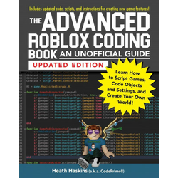 Advanced Roblox Coding Book: An Unofficial Guide, Updated Edition ...