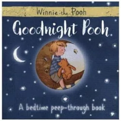 Winnie-the-Pooh: Goodnight Pooh A bedtime peep-through book - Jeftinije.hr