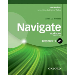 Navigate: A1 Beginner: Workbook with CD (without key) - Jeftinije.hr