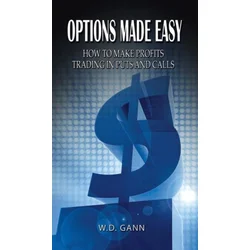 Options Made Easy: How to Make Profits Trading in Puts and Calls ...