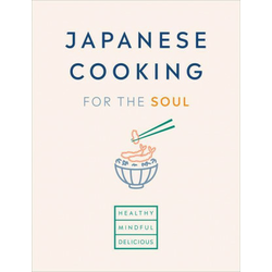 Japanese Cooking for the Soul - Ceneje.si