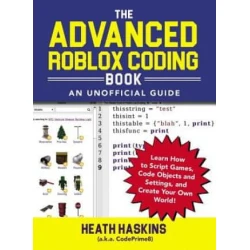 Advanced Roblox Coding Book: An Unofficial Guide - Jeftinije.hr