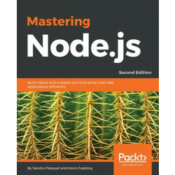 Mastering Node.js - - Ceneje.si