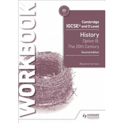 Cambridge IGCSE and O Level History Workbook 1 - Core content Option B ...