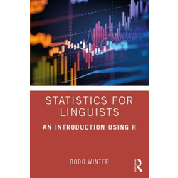 Statistics for Linguists: An Introduction Using R - Jeftinije.hr