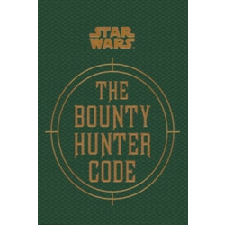 Star Wars - The Bounty Hunter Code - Ceneje.si