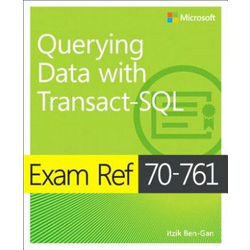 Exam Ref 70-761 Querying Data with Transact-SQL - Jeftinije.hr