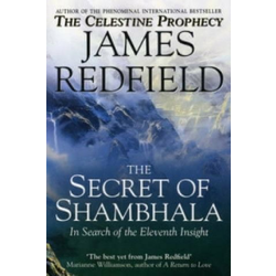 Secret Of Shambhala: In Search Of The Eleventh Insight - Jeftinije.hr
