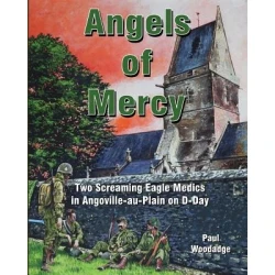 Angels of Mercy: Two Screaming Eagle Medics in Angoville-au-Plain on D ...